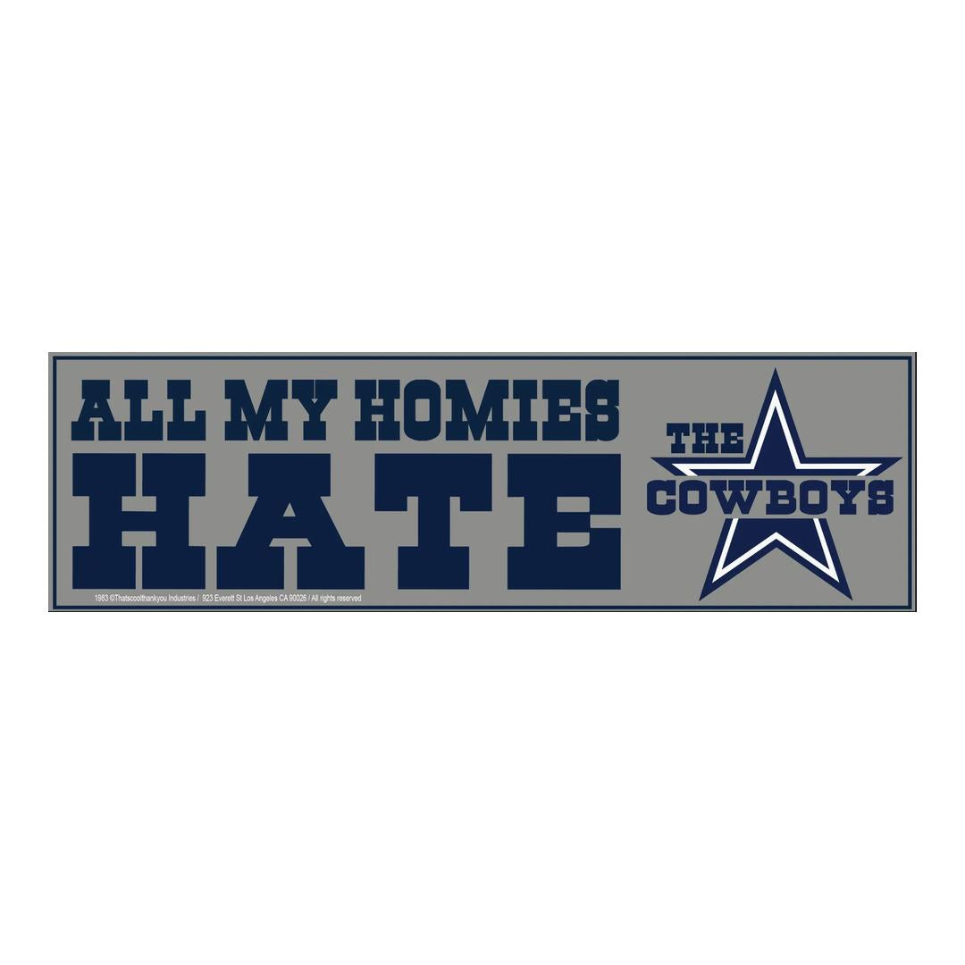 All my homies hate the Dallas Cowboys – That's Cool Thank You